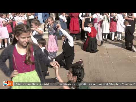 Sânnicolau Mare a sărbătorit diversitatea culturală la evenimentul ...