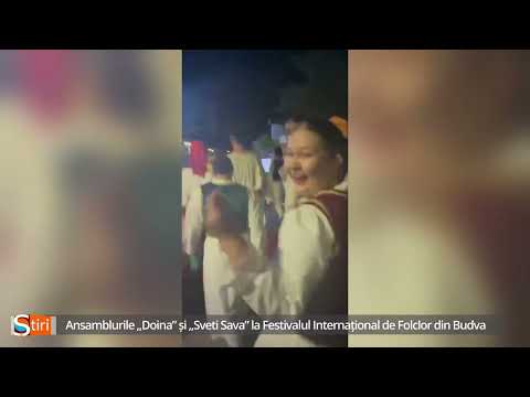Ansamblurile „Doina” și „Sveti Sava” la Festivalul Internațional de ...